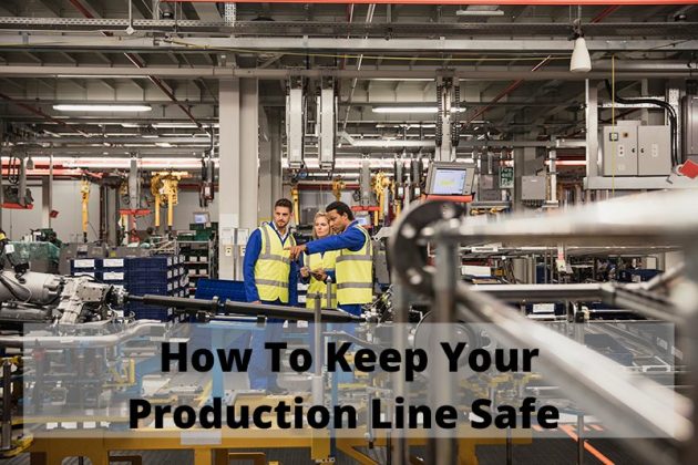 How To Keep Your Production Line Safe - Connecting Clients